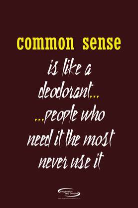 Common Sense Paper Print - Quotes & Motivation posters in India - Buy ...