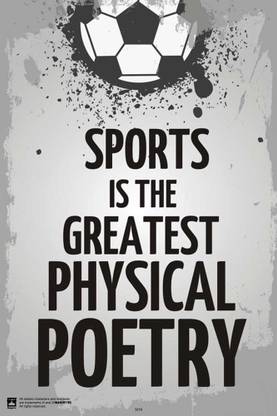 Sports Is The Greatest physical Poetry Paper Print - Quotes ...