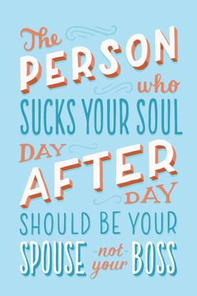 Funny Quote Poster Paper Print - Quotes & Motivation posters in India ...