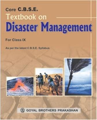 Core CBSE Textbook On Disaster Management For Class 9: Buy Core CBSE ...