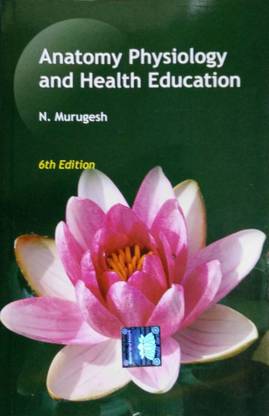 Anatomy Physiology And Health Education: Buy Anatomy Physiology And ...
