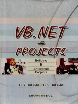 VB. NET With Projects: Building 8 Enterprise Projects: Buy VB. NET With ...