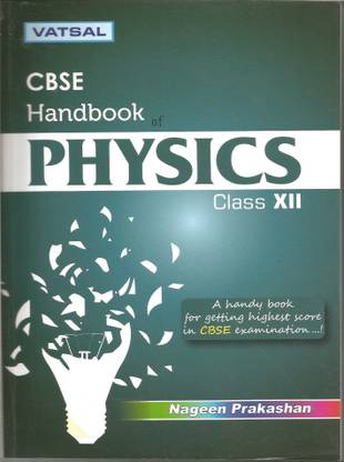Vatsal CBSE Handbook Of Physics Class 12: Buy Vatsal CBSE Handbook Of ...