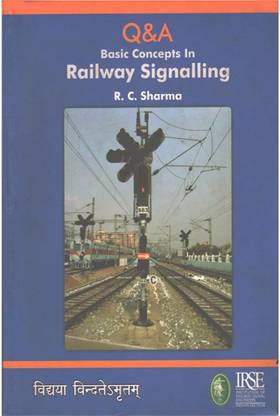 Q & A Basic Concepts In Railway Signalling: Buy Q & A Basic Concepts In ...