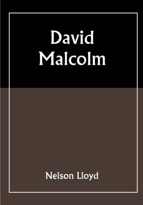 David Malcolm: Buy David Malcolm by Nelson Lloyd at Low Price in India ...
