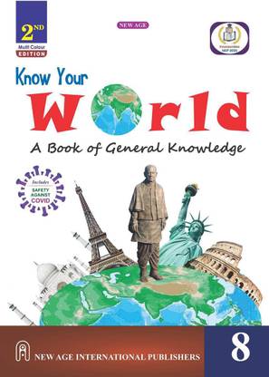 Know Your World : A Book of General Knowledge for Class-8: Buy Know ...