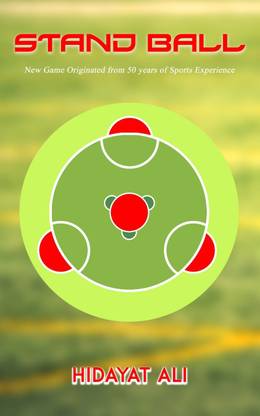Stand Ball: New Game Originated from 50 Years of Sports Experience: Buy ...