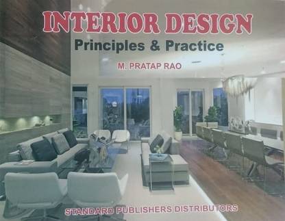 INTERIOR DESIGN : PRINCIPLES & PRACTICE: Buy INTERIOR DESIGN ...
