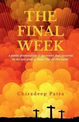 The Final Week: Buy The Final Week by Patra Chiradeep at Low Price in ...
