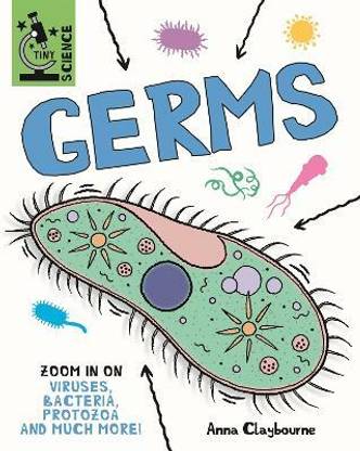 Tiny Science: Germs: Buy Tiny Science: Germs by Claybourne Anna at Low ...