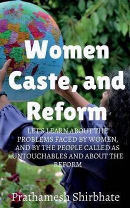 Women, Caste and Reform.: Buy Women, Caste and Reform. by Shirbhate ...