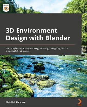 3D Environment Design with Blender: Buy 3D Environment Design with Blender by Hamdani Abdelilah ...