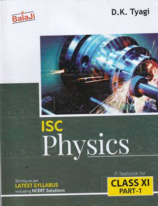 ISC Physics A Textbook For Class 11 Part 1 & 2 - Latest Syllabus With ...
