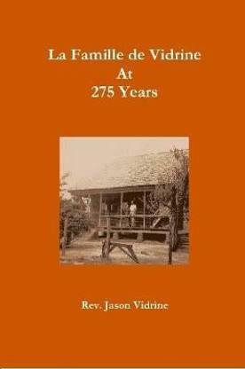 La Famille de Vidrine At 275 Years: Buy La Famille de Vidrine At 275 ...