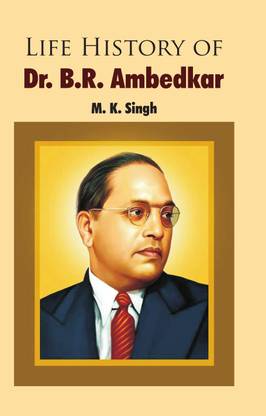 Life History of Dr. B.R. Ambedkar: Buy Life History of Dr. B.R ...