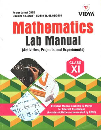 MATHEMATICS LAB MANUAL (ACTIVITIES, PROJECTS AND EXPERIMENTS) FOR CLASS ...