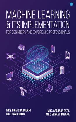 Machine Learning and Its Implementation: Buy Machine Learning and Its ...