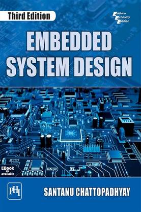 EMBEDDED SYSTEM DESIGN: Buy EMBEDDED SYSTEM DESIGN by CHATTOPADHYAY ...