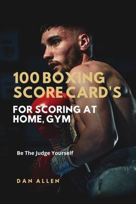 100 Boxing Score Card's For Scoring At Home, Gym - Be The Judge ...