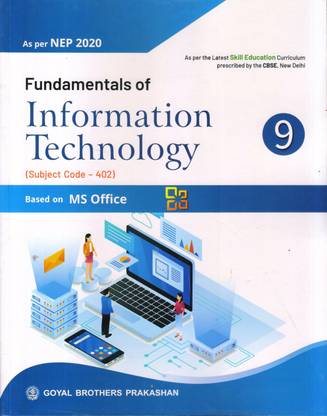 Fundamentals of Information Technology Subject Code : 402 Based on MS Office For Class 9: Buy ...