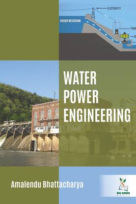 Water Power Engineering: Buy Water Power Engineering by Bhattahcharya, Amalendu at Low Price in ...