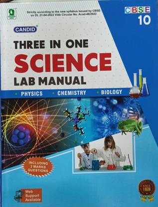 CANDID THREE IN ONE SCIENCE LAB MANUAL (PHYSICS, CHEMISTRY, BIOLOGY ...