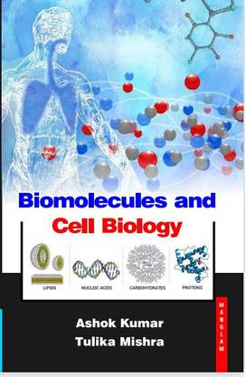 Biomolecules and Cell Biology: Buy Biomolecules and Cell Biology by Dr ...