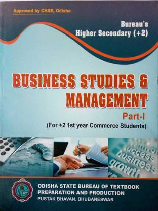 BUSINESS STUDIES & MANAGEMENT PART-I FOR CHSE CLASS-XI: Buy BUSINESS ...