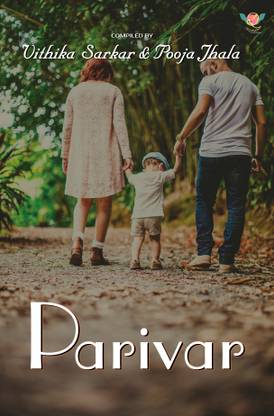 Parivaar: Buy Parivaar by Vithika Sarkar, Pooja Jhala at Low Price in ...