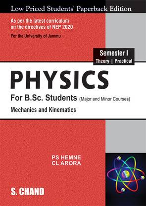 Physics for B.Sc. Students Semester I Mechanics and Kinematics : NEP ...