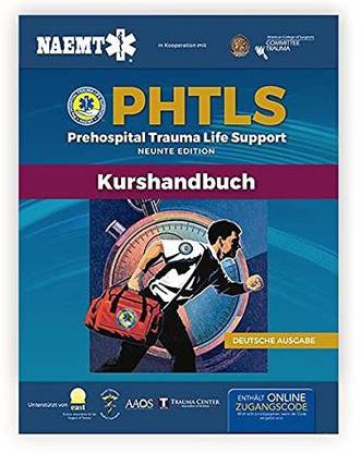 German PHTLS & Course Manual: PHTLS: Prehospital Trauma Life Support ...