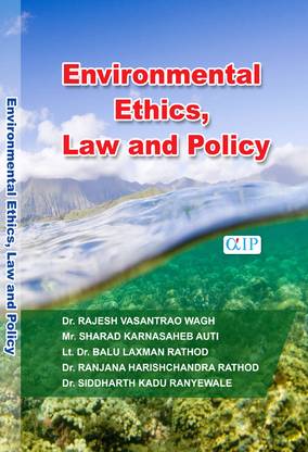 Environmental Ethics, Law and Policy: Buy Environmental Ethics, Law and Policy by Dr. RAJESH Mr ...