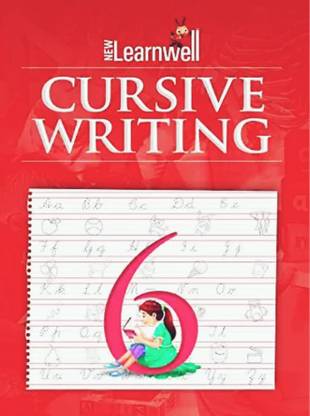 New Learnwell Cursive Writing Class 6: Buy New Learnwell Cursive ...