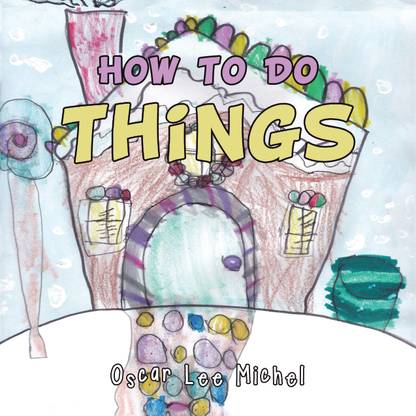 How to Do Things: Buy How to Do Things by Michel Oscar Lee at Low Price ...