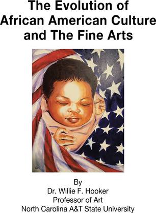 The Evolution Of African American Culture And The Fine Arts: Buy The ...