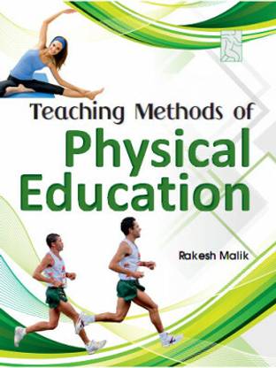 Teaching Methods of Physical Education: Buy Teaching Methods of ...