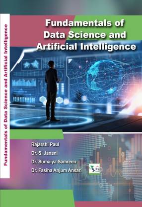 Fundamentals of Data Science and Artificial Intelligence: Buy ...