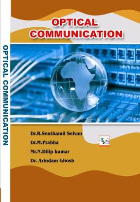 Optical Communication: Buy Optical Communication by Dr. R. SENTHAMIL ...