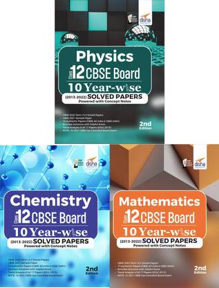 Physics, Chemistry & Mathematics Class 12 CBSE Board 10 YEAR-WISE (2013 ...