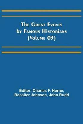 The Great Events by Famous Historians (Volume 03): Buy The Great Events ...