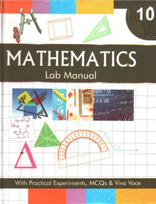 MATHEMATICS LAB MANUAL CLASS 10: Buy MATHEMATICS LAB MANUAL CLASS 10 by ...