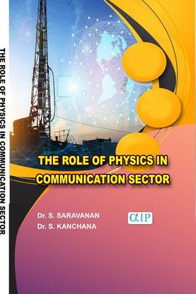 THE ROLE OF PHYSICS IN COMMUNICATION SECTOR: Buy THE ROLE OF PHYSICS IN ...