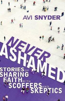 Never Ashamed: Buy Never Ashamed by Snyder Avi at Low Price in India ...
