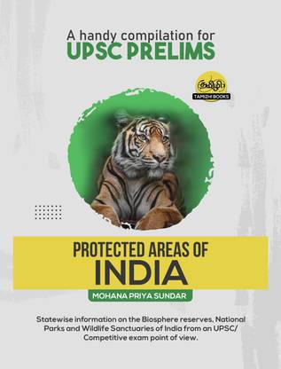 Protected Areas of India - A Handy Compilation for UPSC Prelims: Buy ...