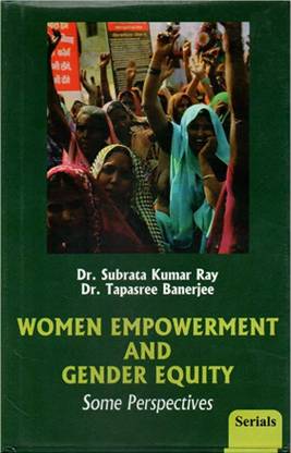 Women Empowerment and Gender Equality Some Perspectives: Buy Women ...