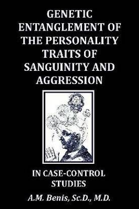 Genetic Entanglement of the Personality Traits of Sanguinity and ...