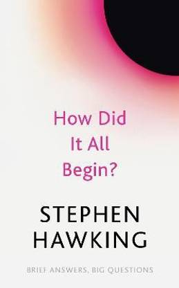 How Did It All Begin?: Buy How Did It All Begin? by Hawking Stephen at ...