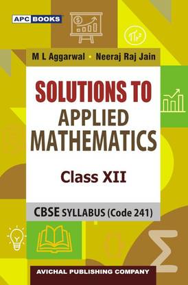 Solutions to Applied Mathematics Class- XII: Buy Solutions to Applied ...