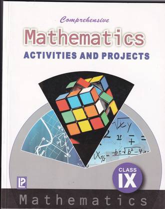 Comprehensive Mathematics Activities And Projects Class 9 - CBSE ...