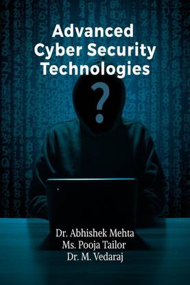 Advanced Cyber Security Technologies: Buy Advanced Cyber Security ...